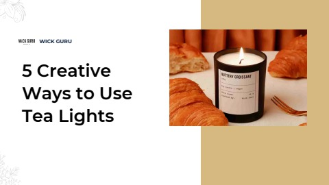 5 Creative Ways to Use Tea Lights