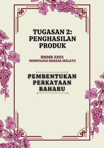 TUGASAN 2 PENGHASILAN PRODUK