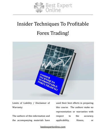 C_B_BestExpertOnline_EB_EN_BestExpertOnline - Insider Techniques To Profitable Forex Trading!.docx