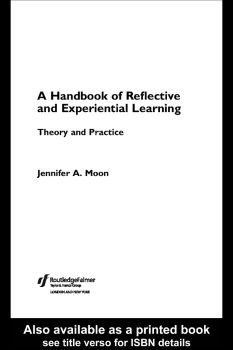 Jennifer A Moon - A handbook of reflective and experiential learning ...