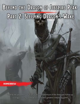 beyond-the-dragon-of-icespire-peak---part-2-sleeping-dragons-wake - XtR3m3 Flip PDF | AnyFlip