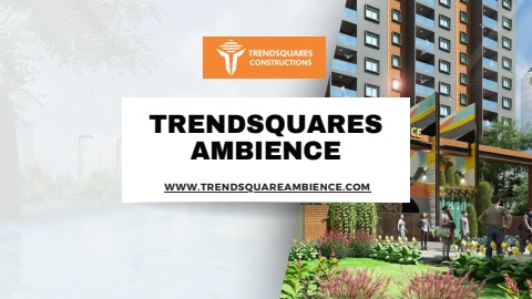 Trendsquares Ambience: Redefining Luxury Living in Bangalore ...