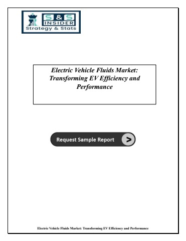 Electric Vehicle Fluids Market Transforming EV Efficiency and Performance.