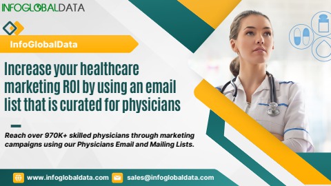Enhance Your Marketing Strategy With Our Physicians Email List - InfoGlobalData Flip PDF | AnyFlip